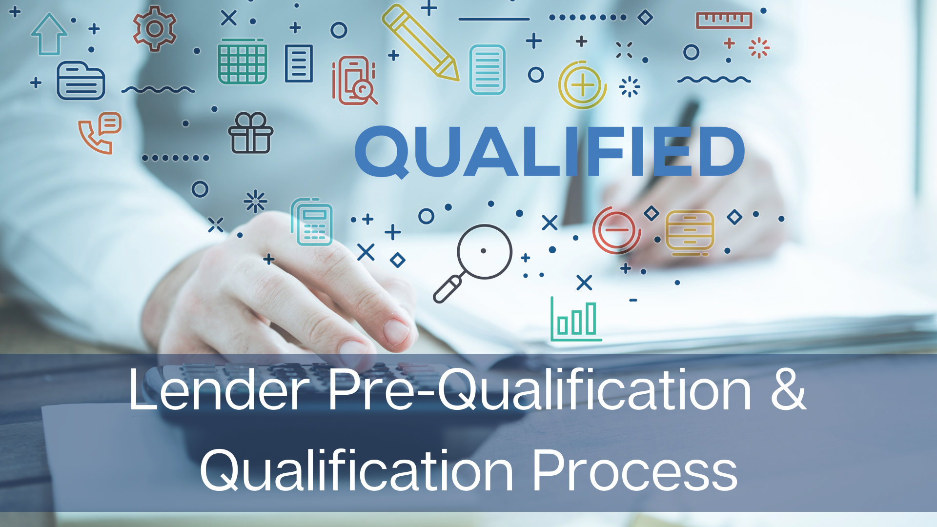 Lender Prequalification Process and Lender's List